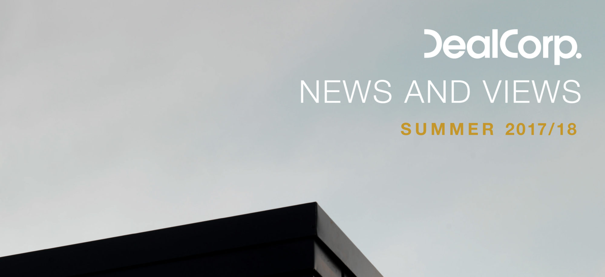 Dealcorp Summer 2017/18 Wrap | DealCorp