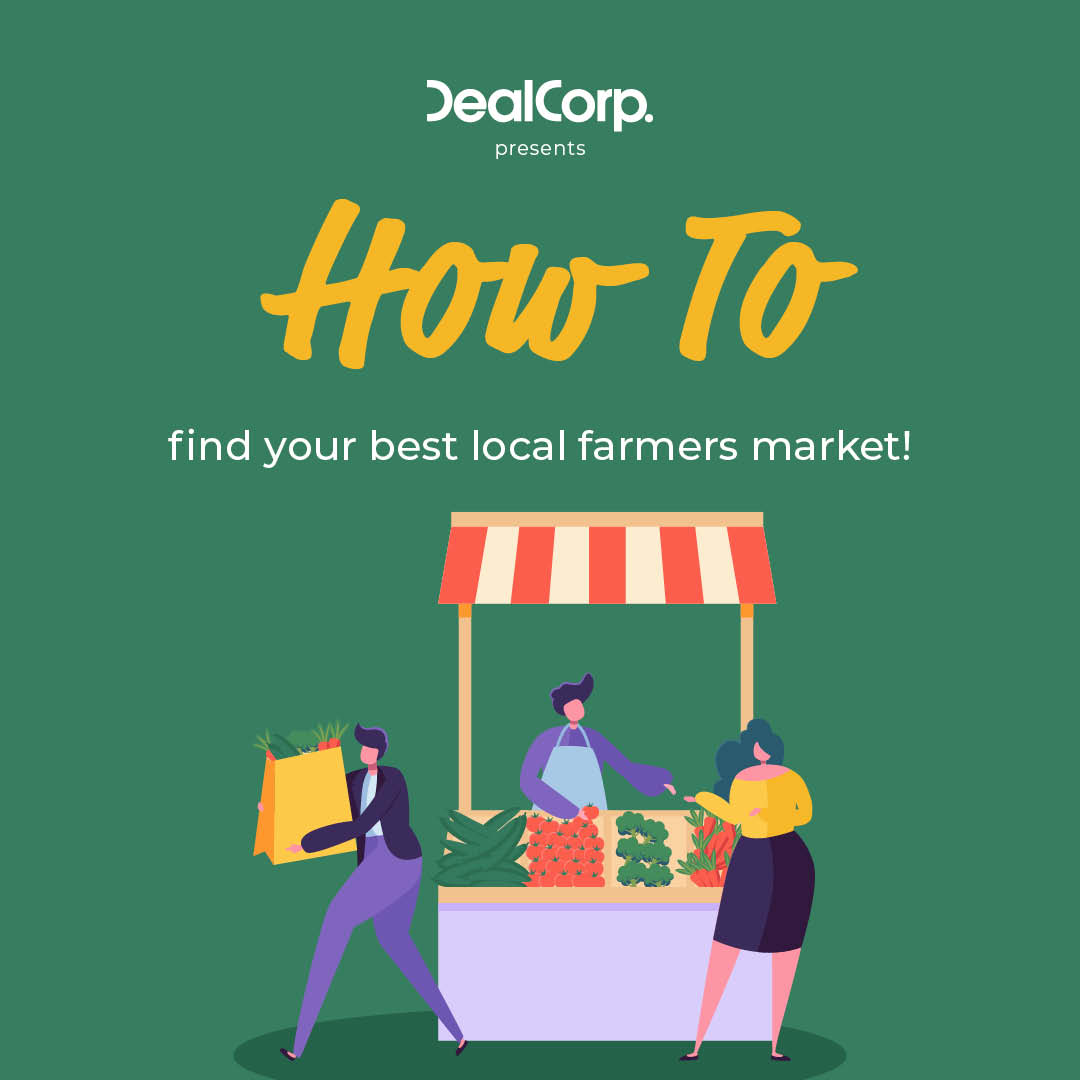 'How To' find your best local farmers market! | DealCorp